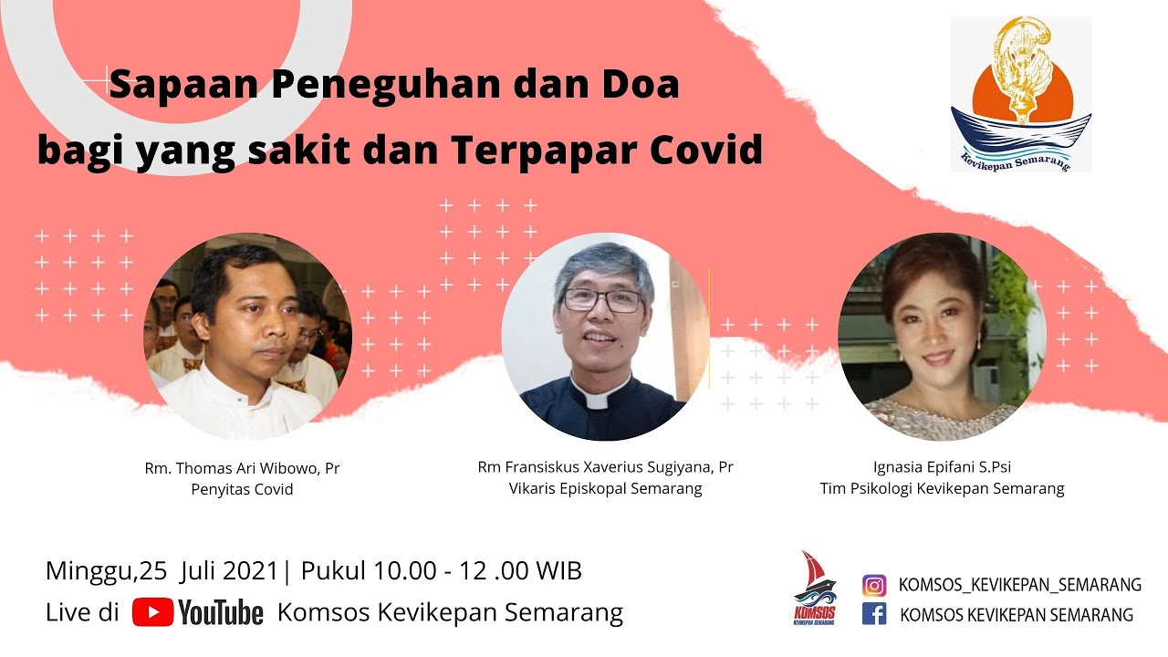 Sapaan Peneguhan dan Doa bagi yang sakit dan Terpapar Covid (Bagian V ...