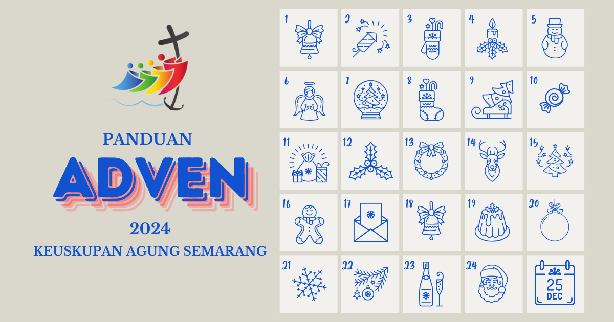 Panduan Adven 2024: “Menantikan Kedatangan Kristus dalam Syukur dan ...