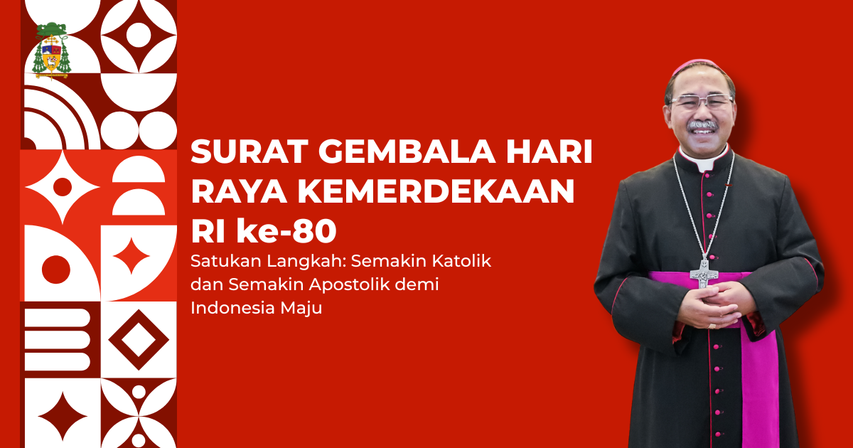 SURAT GEMBALA USKUP AGUNG SEMARANG HARI RAYA KEMERDEKAAN RI KE-80 ...